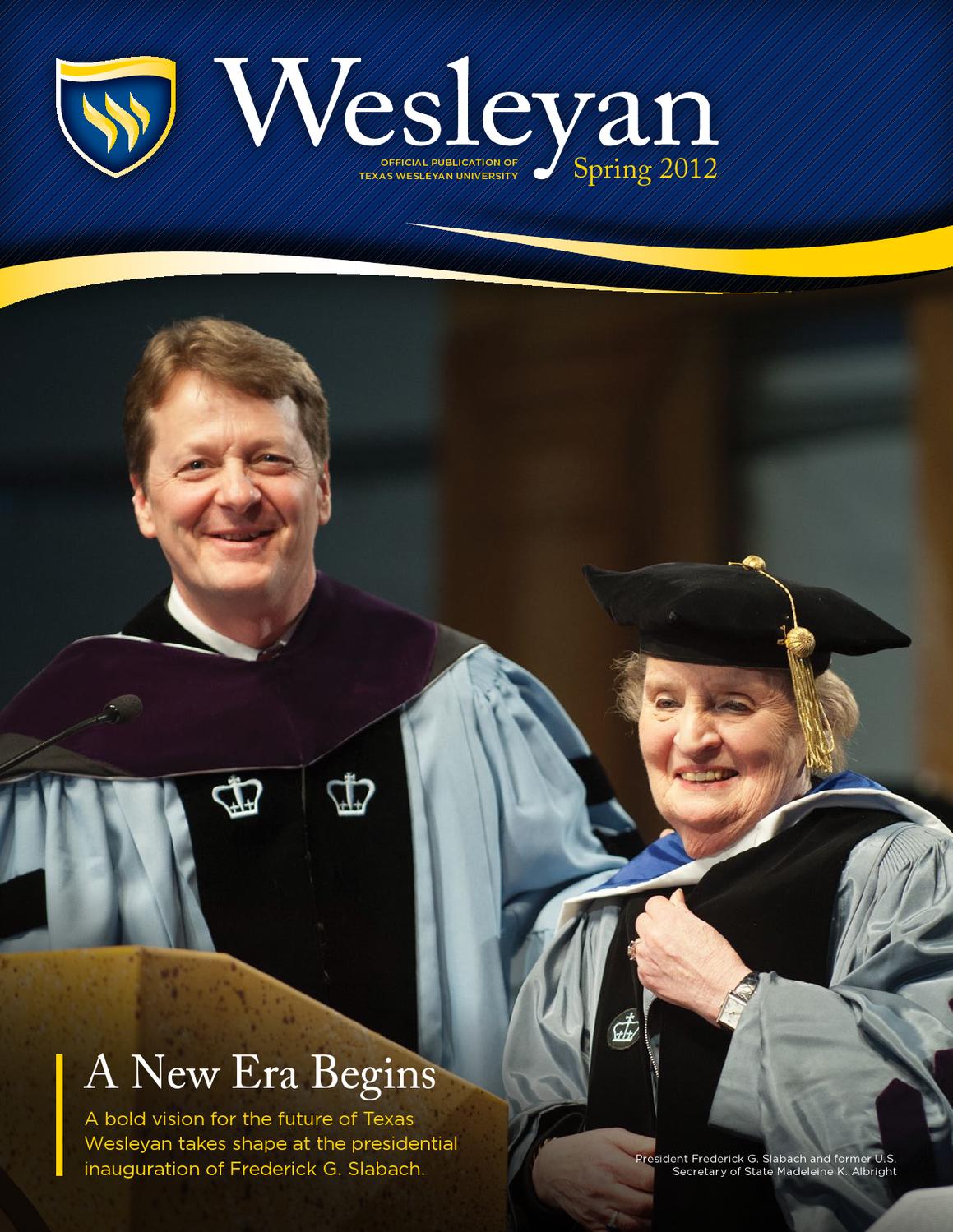 Spring 2012 Wesleyan Magazine by Texas Wesleyan Alumni - Issuu