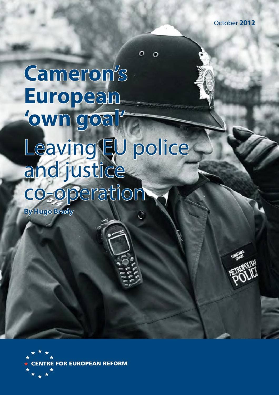 Cameron's European 'own goal': Leaving EU police and justice co ...