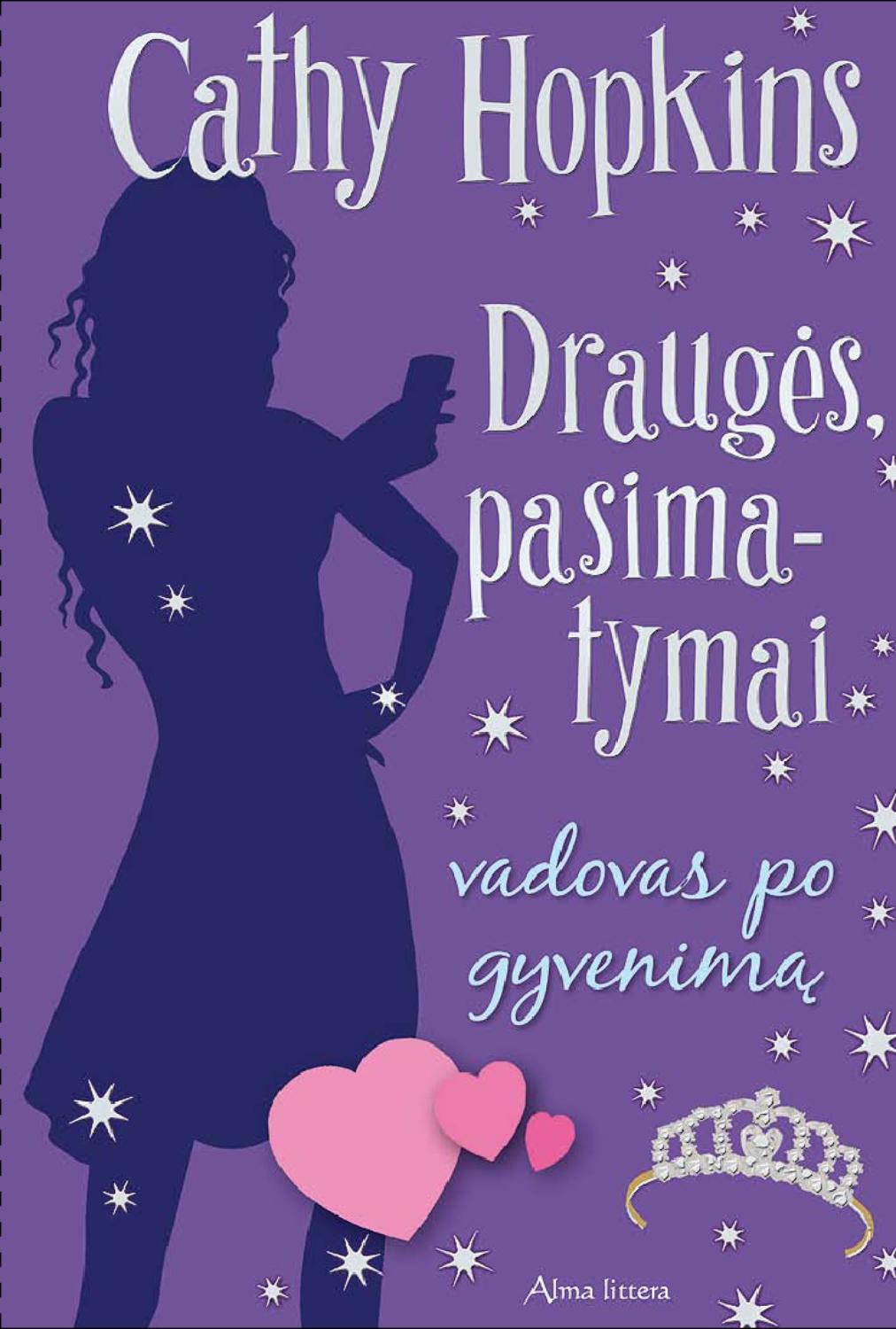 Draugės, pasimatymai. Vadovas po gyvenimą by knygos.lt - Issuu