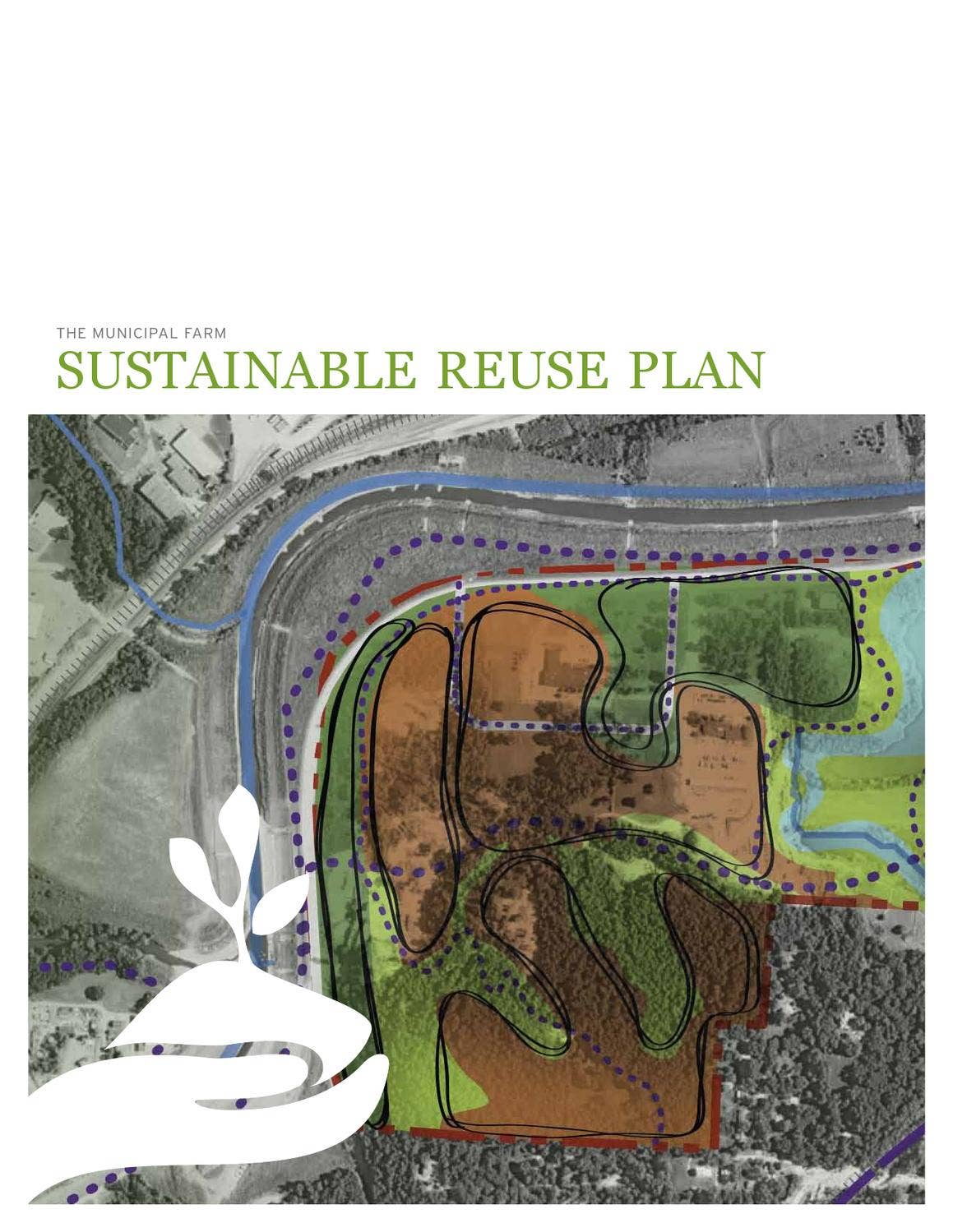 The Municipal Farm Sustainable Reuse Plan by BNIM - Issuu