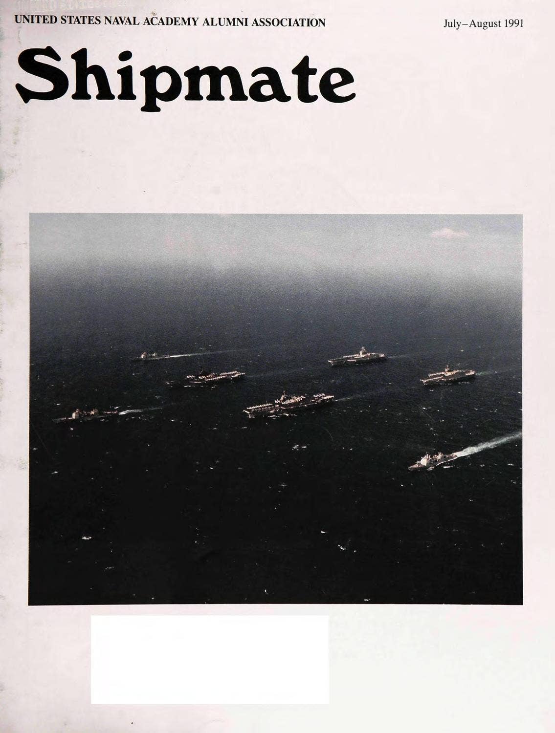 1991-July-August Shipmate by U.S. Naval Academy Alumni Association - Issuu