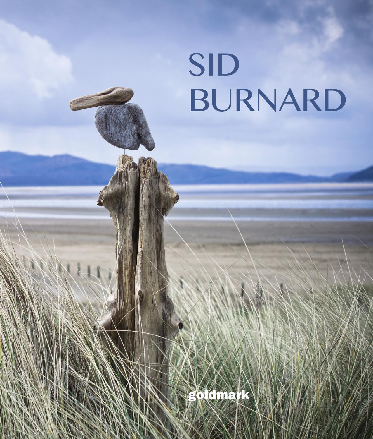 Sid Burnard. Birds, Boats and Mythical Beasts. by Goldmark Gallery - Issuu