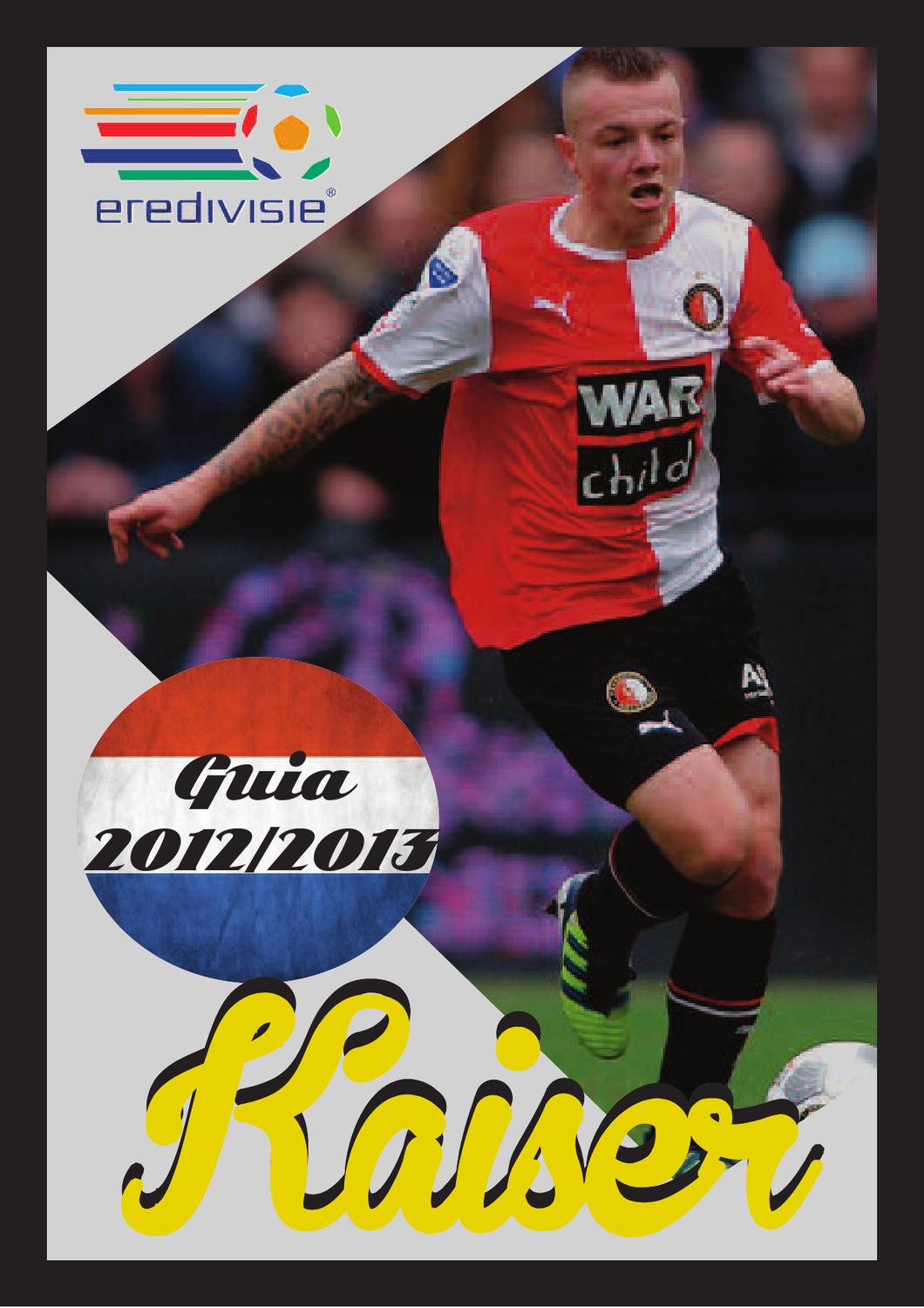 Guía Kaiser de la Eredivisie 2012/13 by Kaiser Football - Issuu