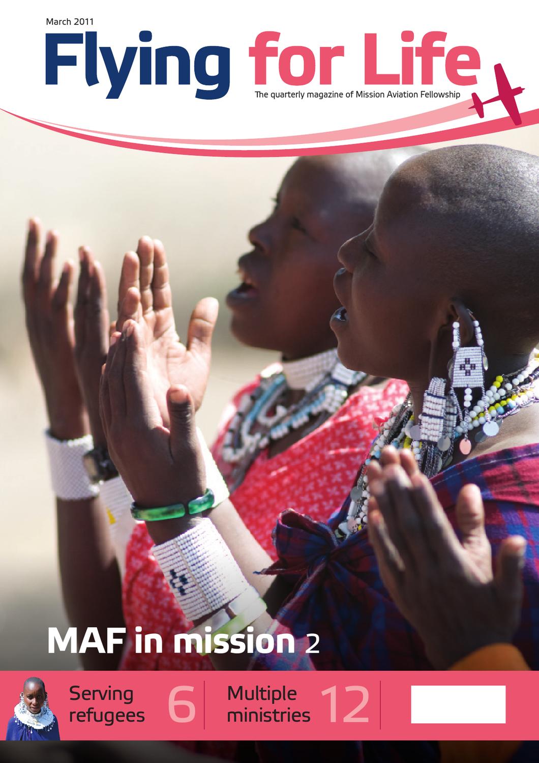 Flying for Life March 2011 Magazine by MAF UK - Issuu