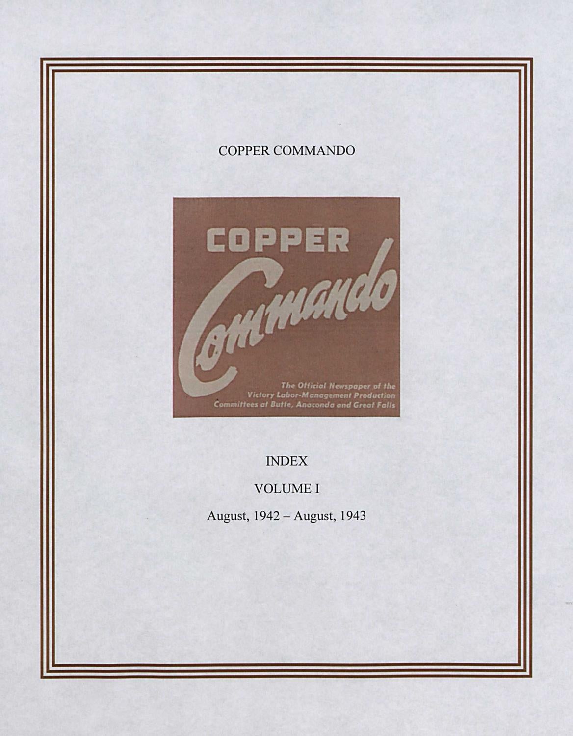 Copper Commando Index, vol. 1 by Montana Tech Library - Issuu