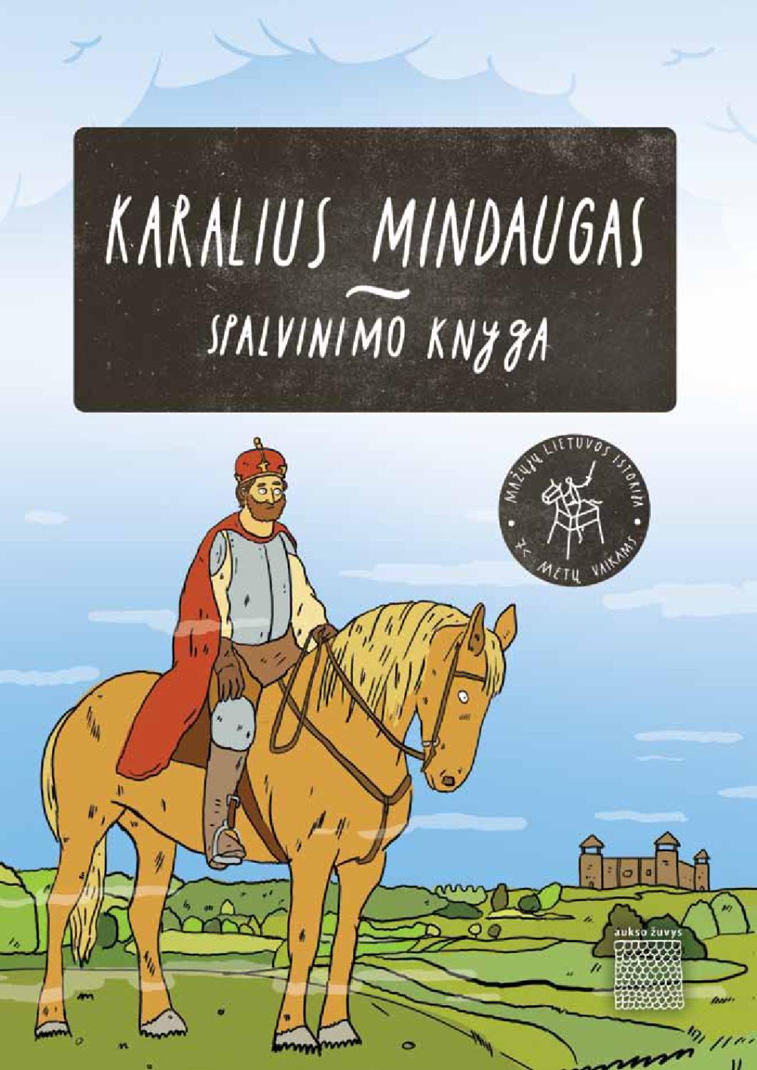 Karalius Mindaugas by knygos.lt - Issuu