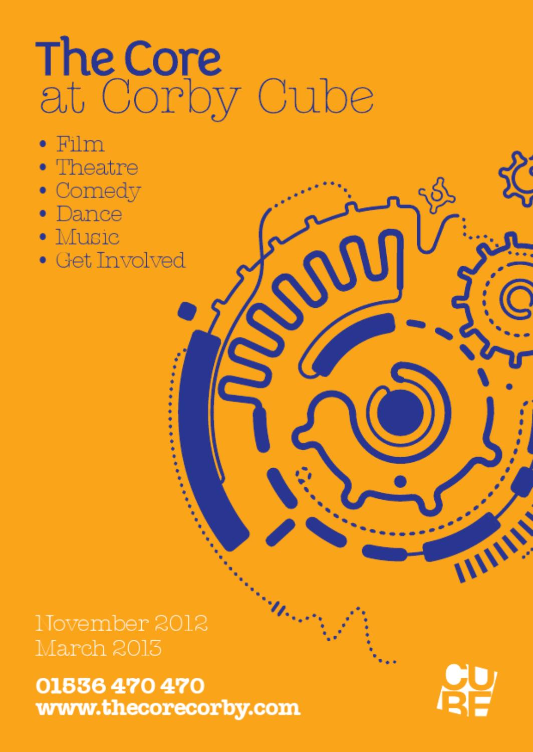 The Core at Corby Cube Spring 2013 by RoyalDerngate - Issuu