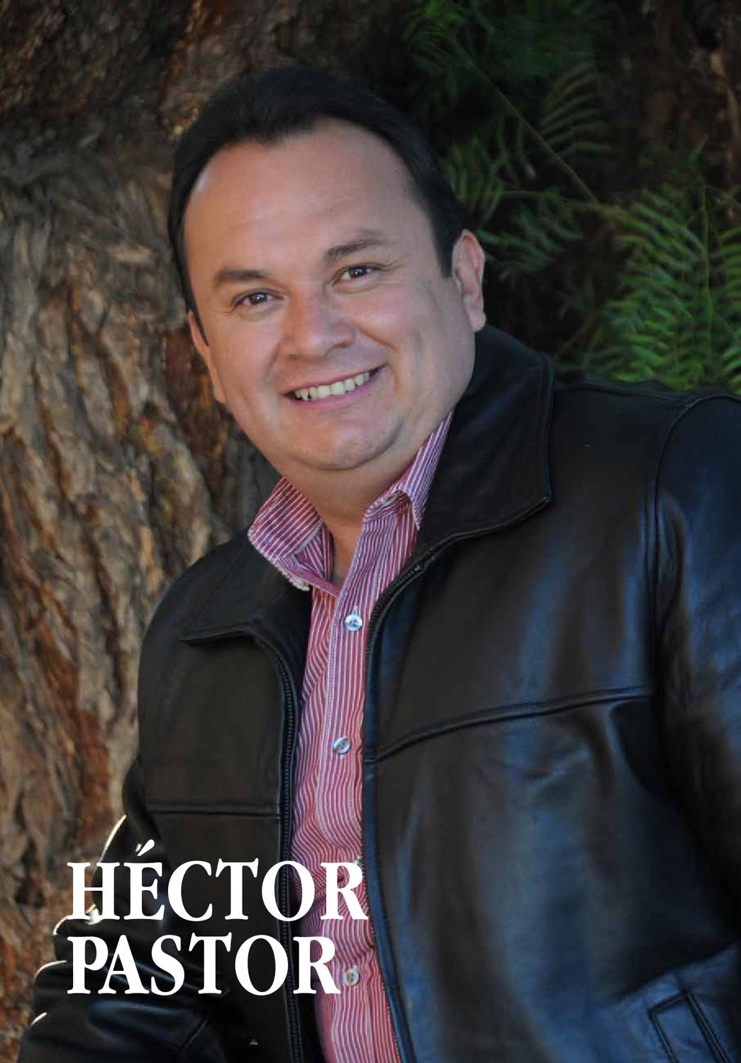 Así Somos Héctor Pastor by Revista Gente In - Issuu