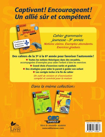 Cahier Grammaire Jeunesse_3e année by Les Éditions CEC - Issuu