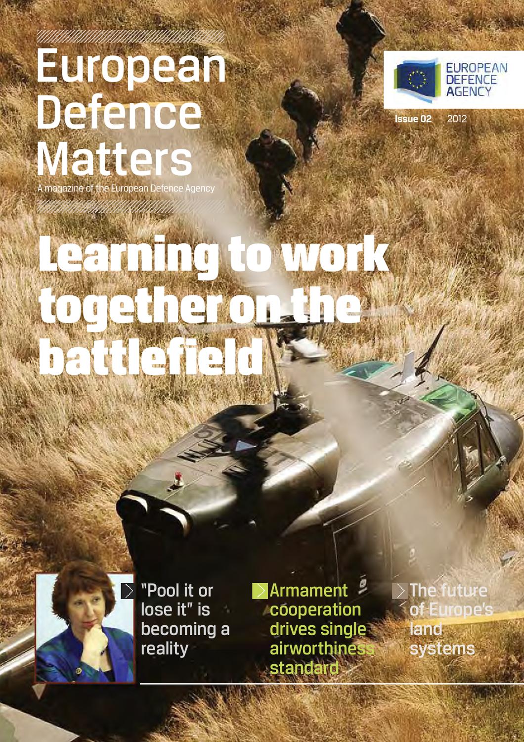 European Defence Matters Issue 2 by European Defence Agency - Issuu
