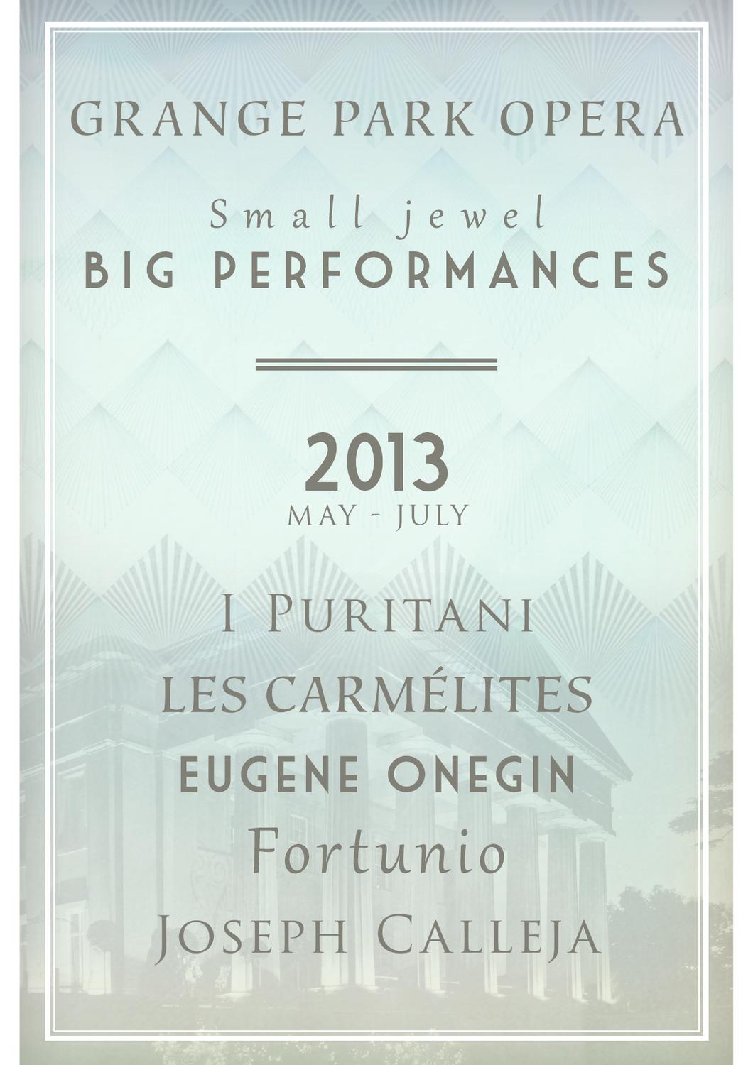 Grange Park Opera 2013 Booklet by Grange Park Opera - Issuu