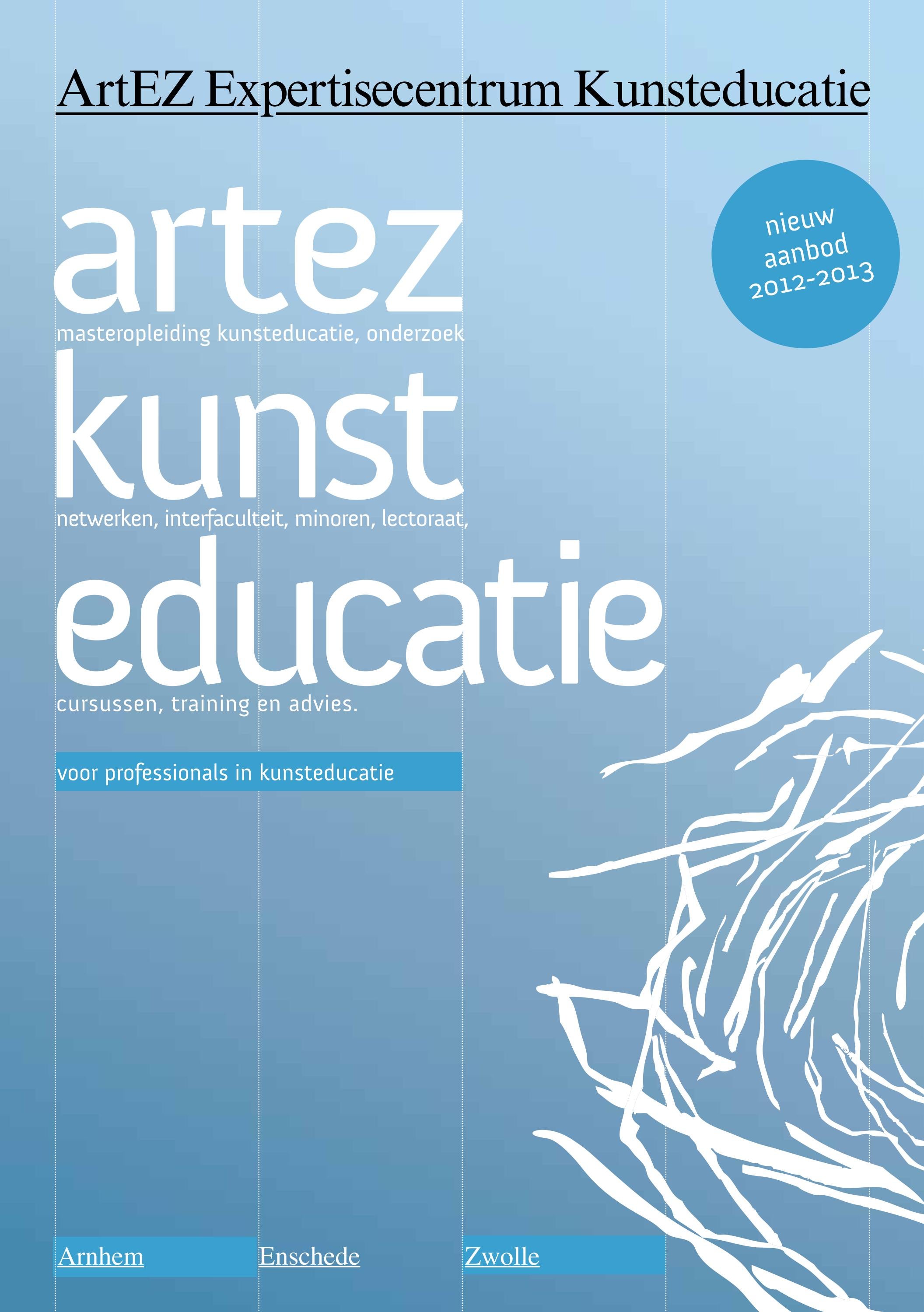ArtEZ Kunsteducatie by ArtEZ University of the Arts - Issuu