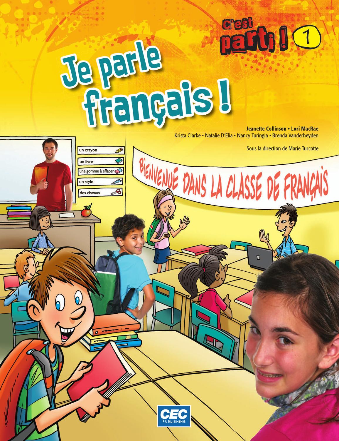 C'est parti 1_Je parle français by Les Éditions CEC - Issuu