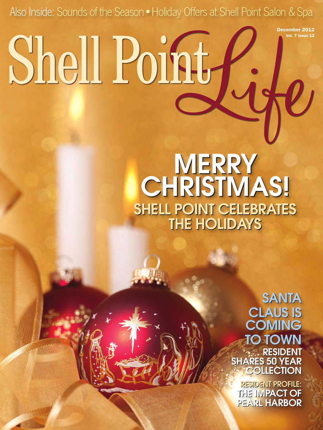 Shell Point Life December 2012 by Shell Point Retirement Community - Issuu