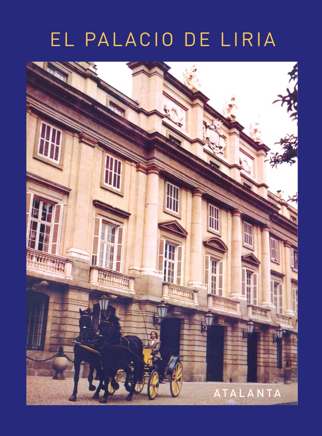 El palacio de Liria by ATALANTA - Issuu
