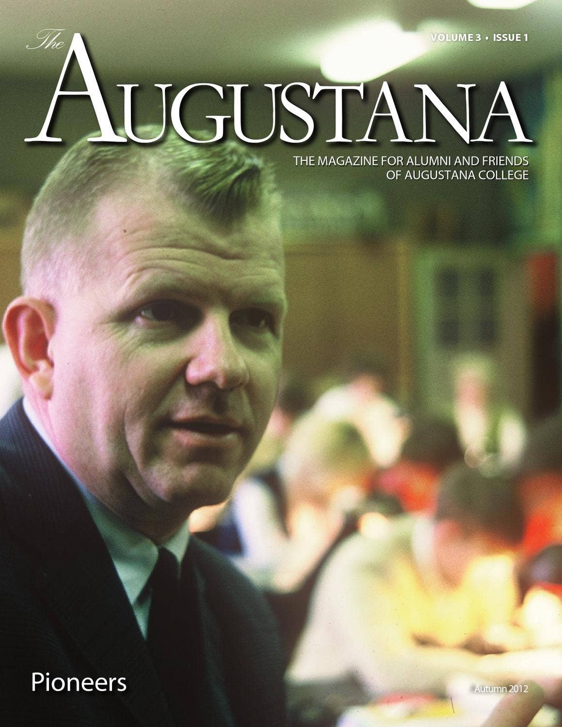 The Augustana: Autumn 2012 by Augustana University - Issuu
