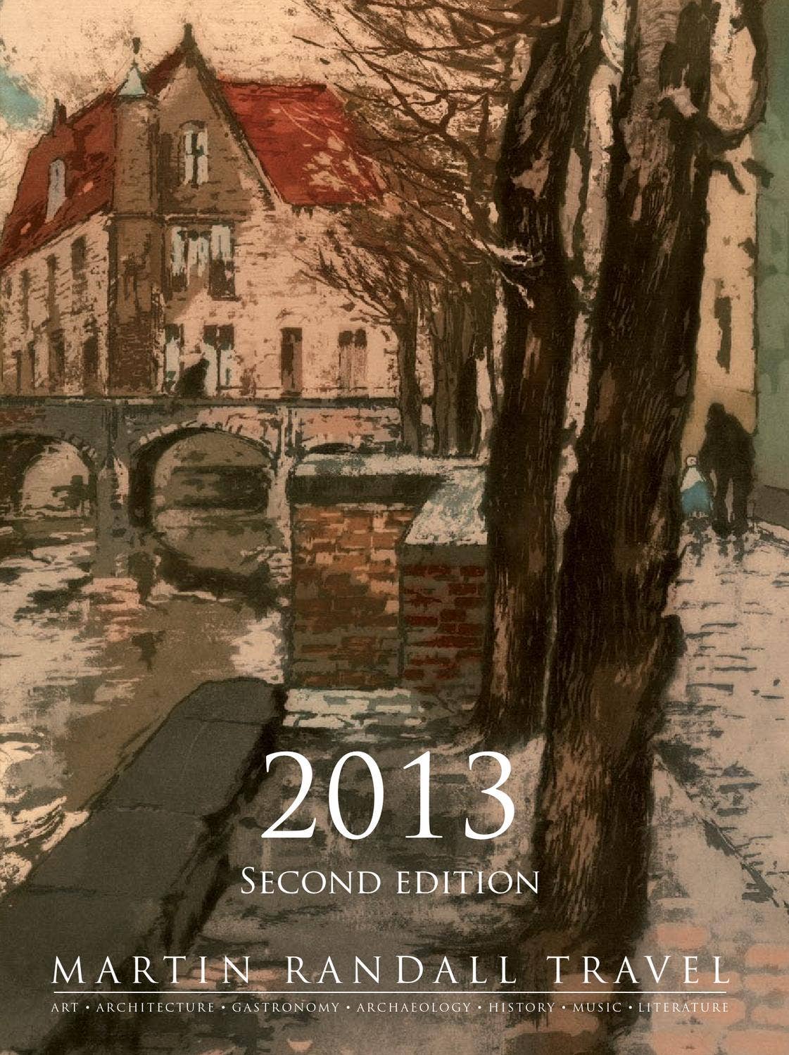 Martin Randall Travel 2013: 2nd edition by Martin Randall Travel - Issuu