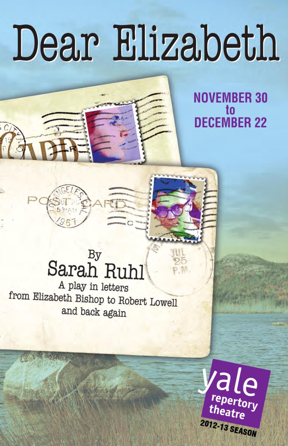 DEAR ELIZABETH, Yale Repertory Theatre, 2012 by David Geffen School of ...