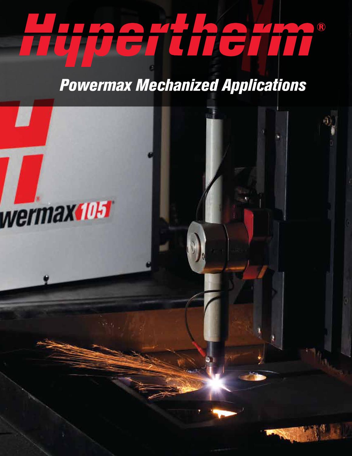Hypertherm Powermax Mechanised Applications by Rapid Welding - Issuu