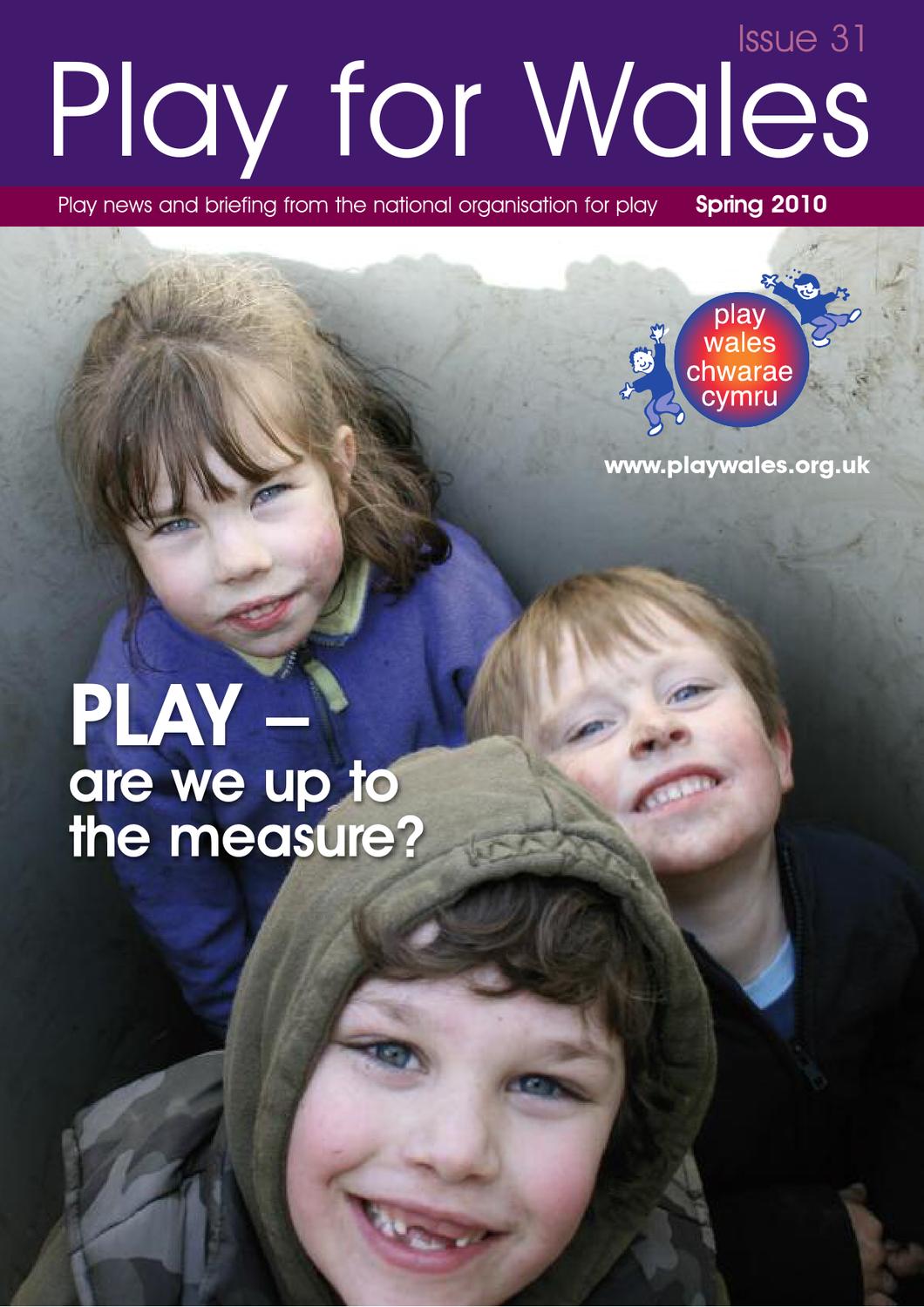 Play for Wales issue 31 by Play Wales - Issuu