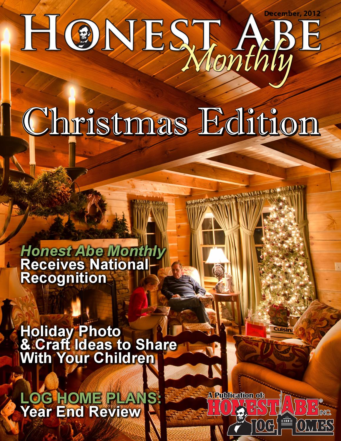 Honest Abe Monthly, December 2012 by Honest Abe Log Homes - Issuu