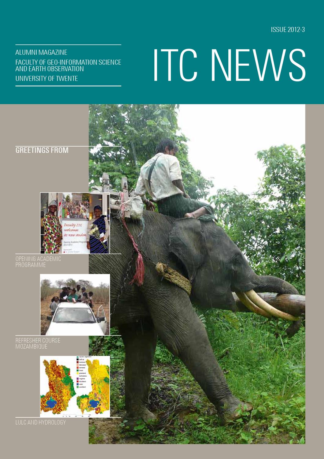 ITC News 2012-Q3 by Faculty of Geo-Information Science and Earth ...