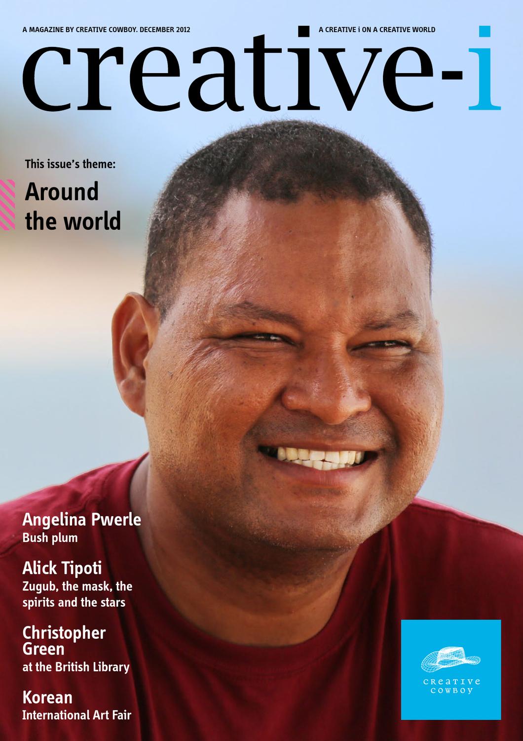 Creative-i_Issue02_Around_the_world by Creative cowboy films - Issuu