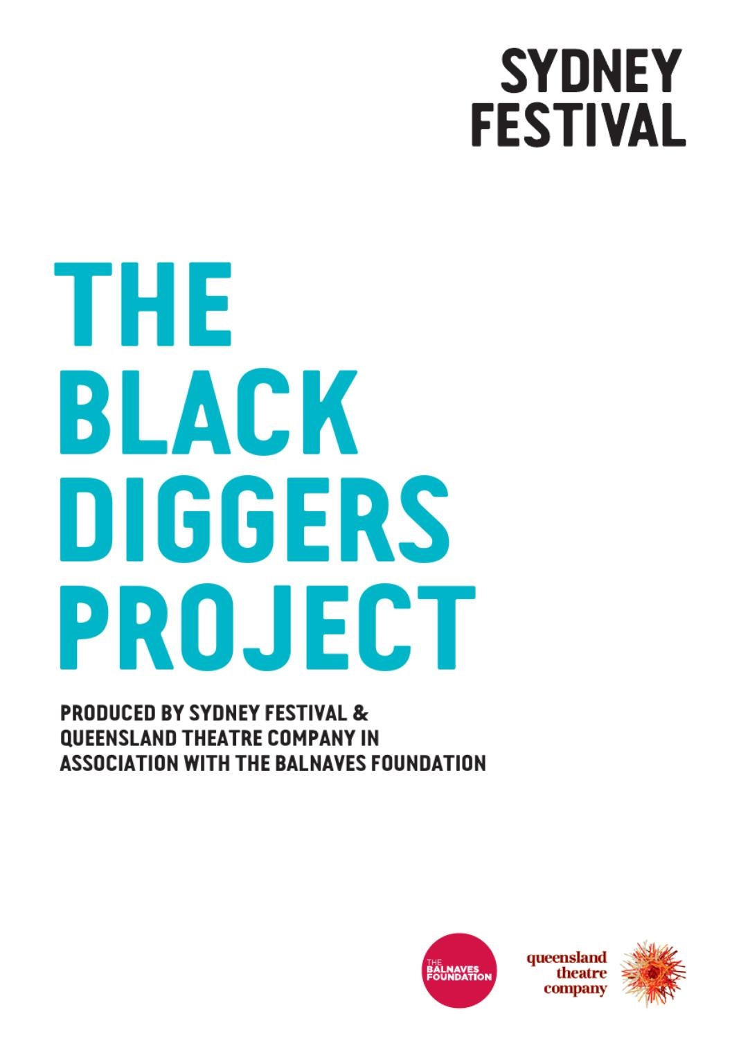 The Black Diggers Project by Sydney Festival - Issuu