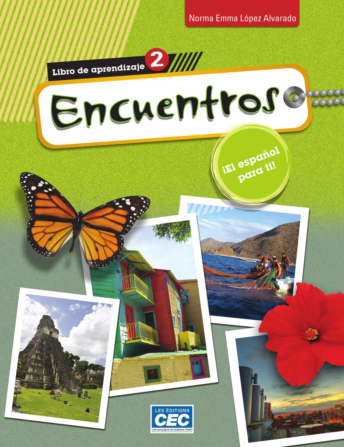 Encuentros 2 by Les Éditions CEC - Issuu