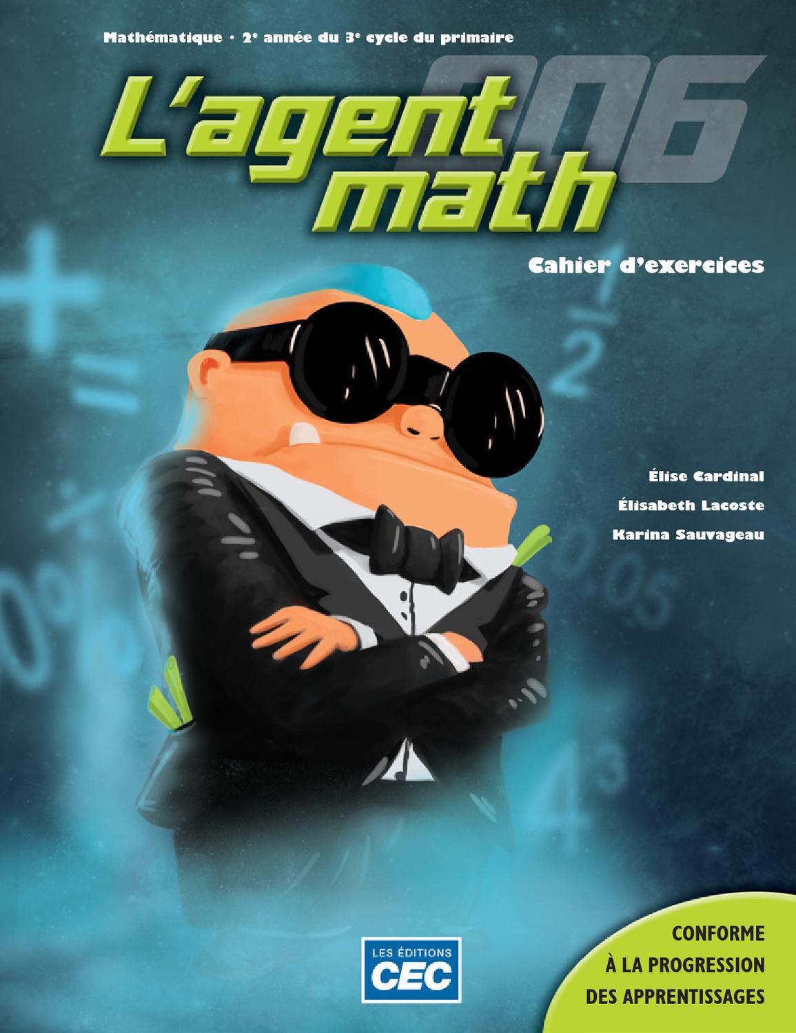 Agent math 006 by Les Éditions CEC - Issuu