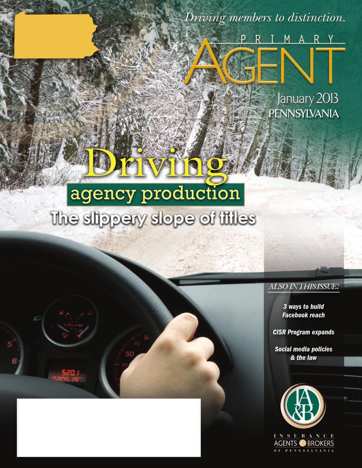 Primary Agent - January 2013 - PA Edition by Insurance Agents & Brokers ...