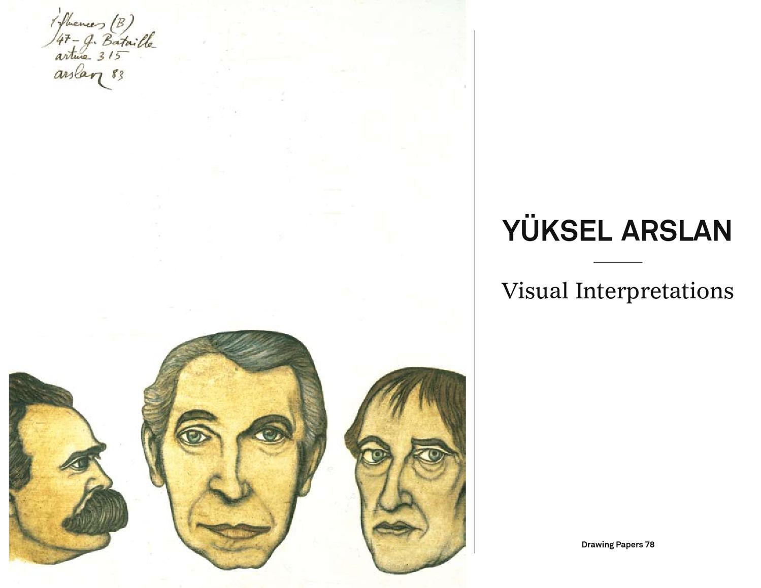 Yuksel Arslan: Visual Interpretations by The Drawing Center - Issuu
