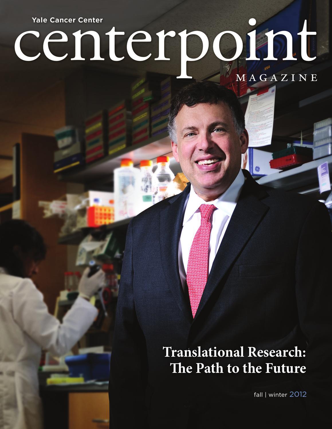 Yale Cancer Center Centerpoint Magazine by Smilow Cancer Hospital and ...