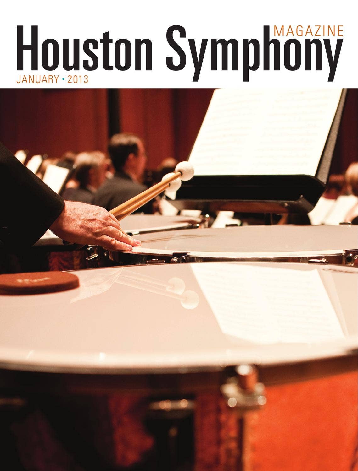 Houston Symphony Magazine- January 2013 Issue by Houston Symphony - Issuu