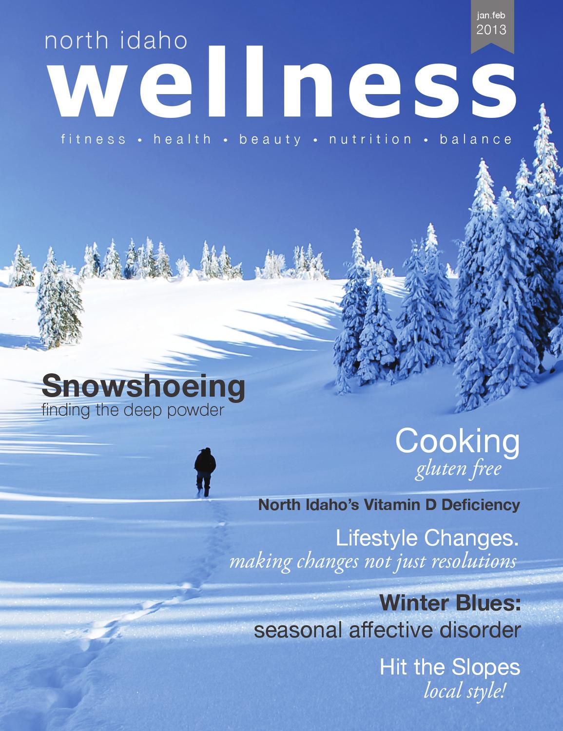 North Idaho Wellness Magazine Jan/Feb 2013 by North Idaho Wellness ...