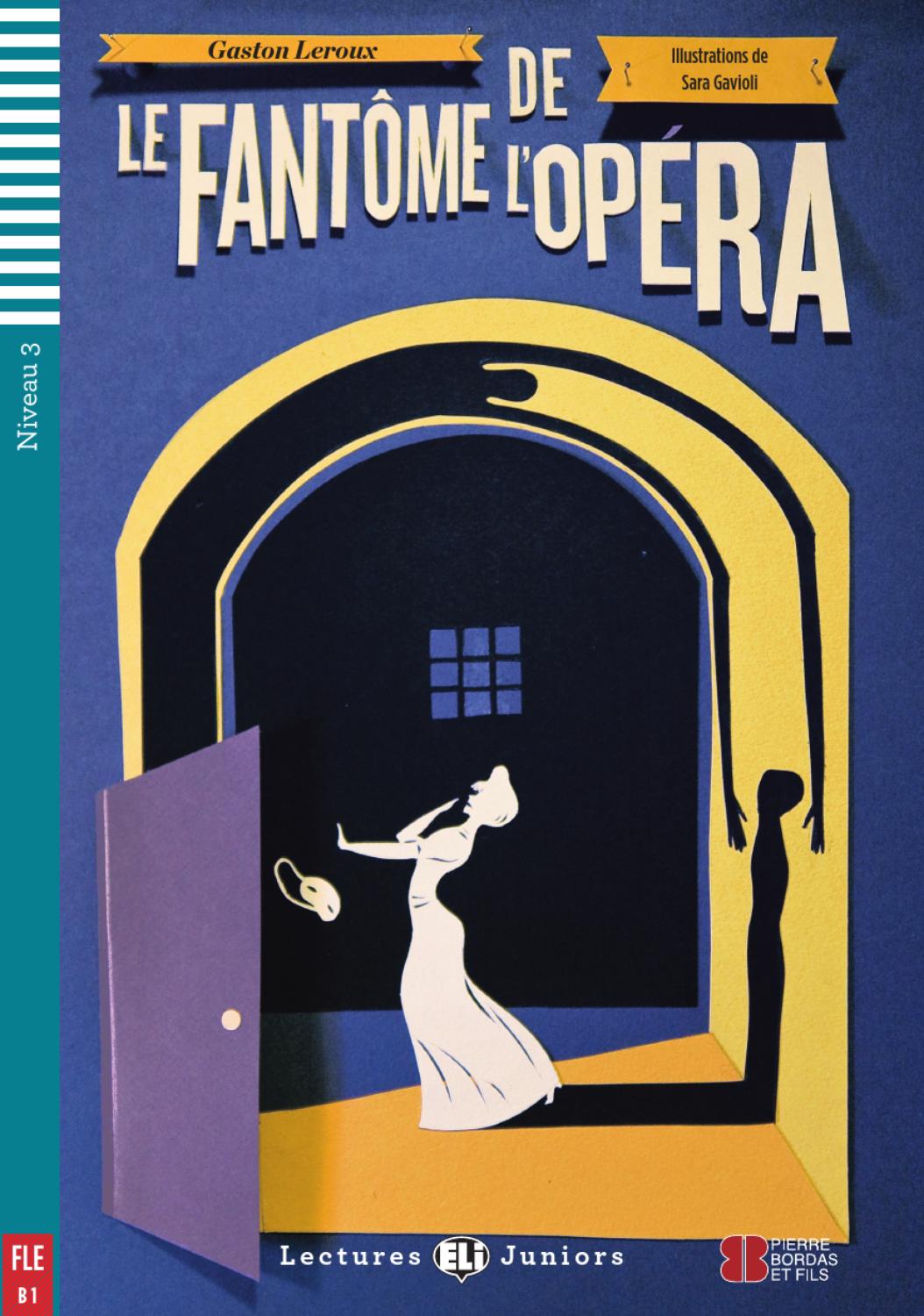 Le_fantome_de_lopera_web by ELI Publishing - Issuu