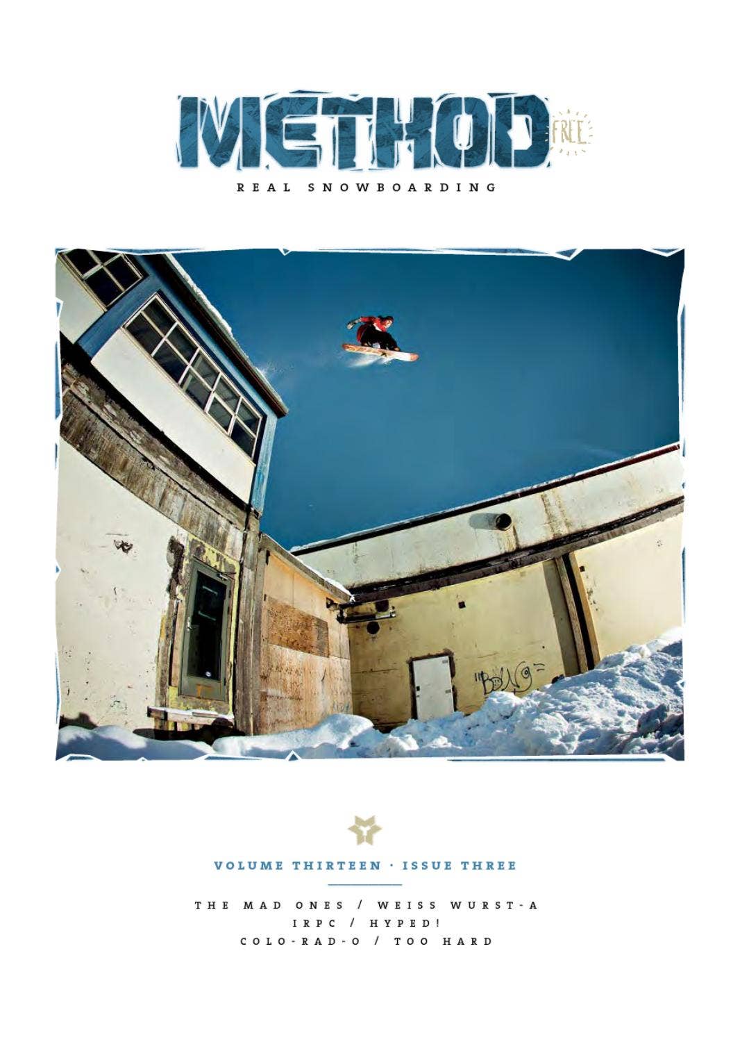 13.3 Method Snowboard Magazine by Method Snowboard Magazine - Issuu