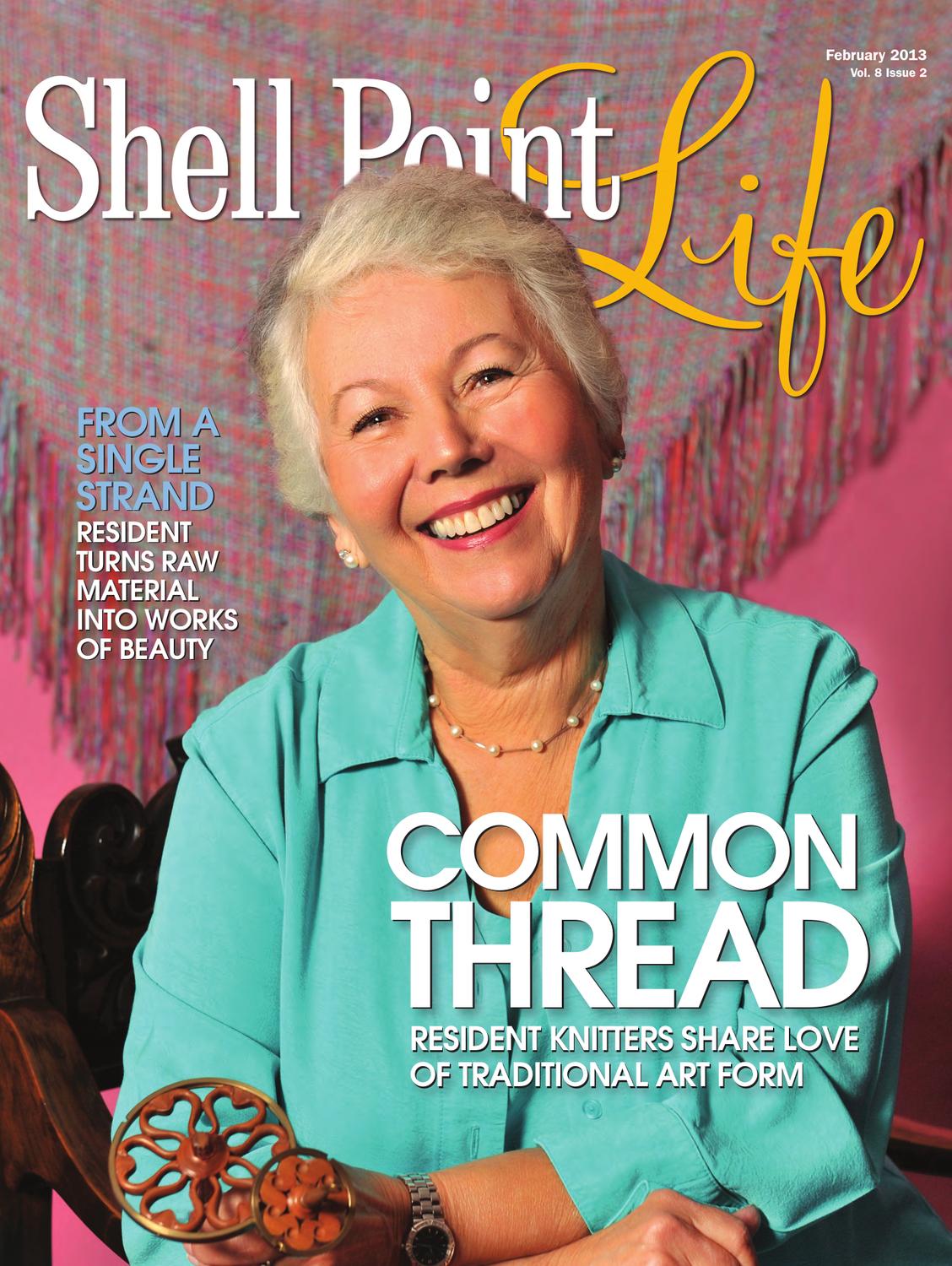Shell Point Life February 2013 by Shell Point Retirement Community - Issuu