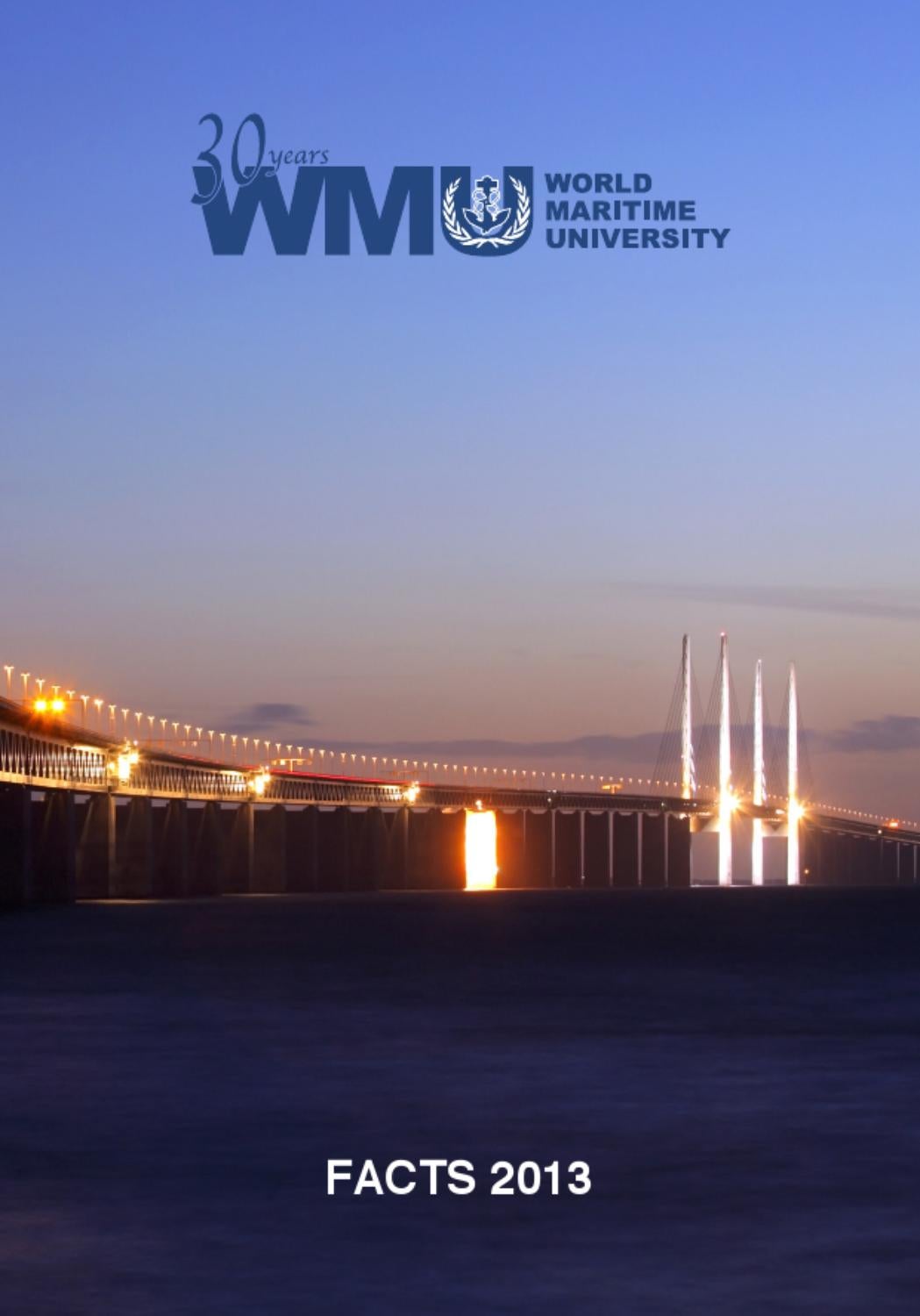 WMU Facts 2013 by World Maritime University - Issuu