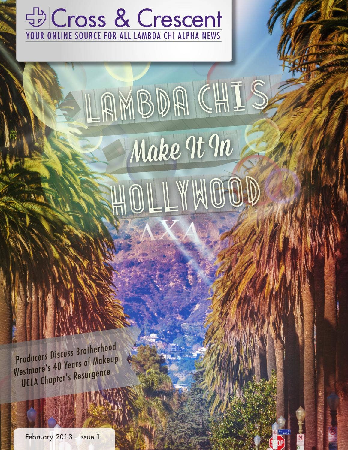 February 2013 Cross & Crescent by Lambda Chi Alpha Fraternity - Issuu