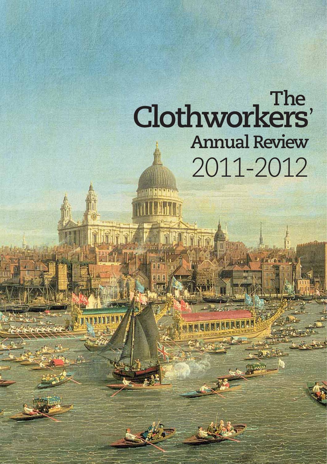Clothworkers' Company Annual Review 2011 - 2012 by The Clothworkers ...