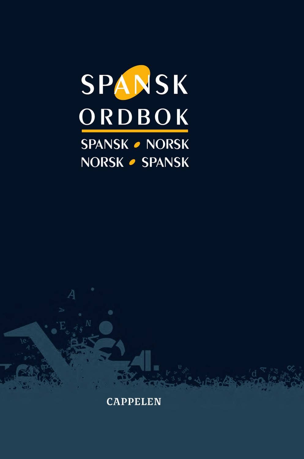 Spansk ordbok by Cappelen Damm - Issuu