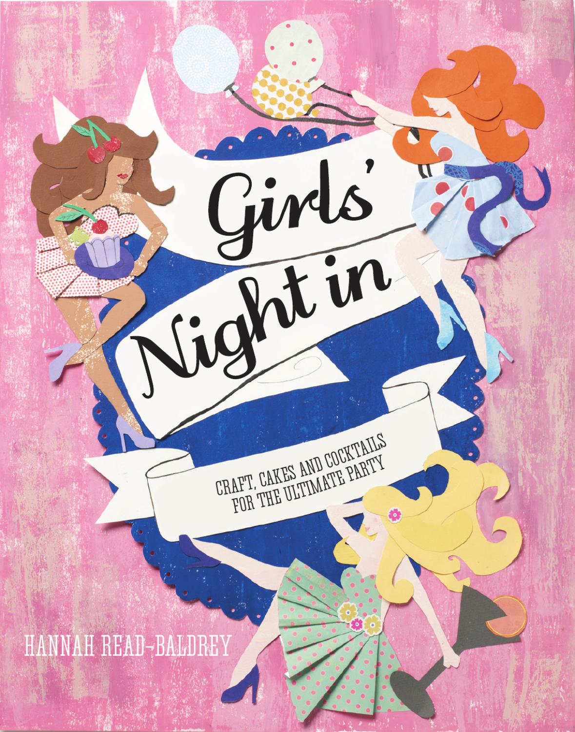 Girls Night In by Quadrille Publishing - Issuu
