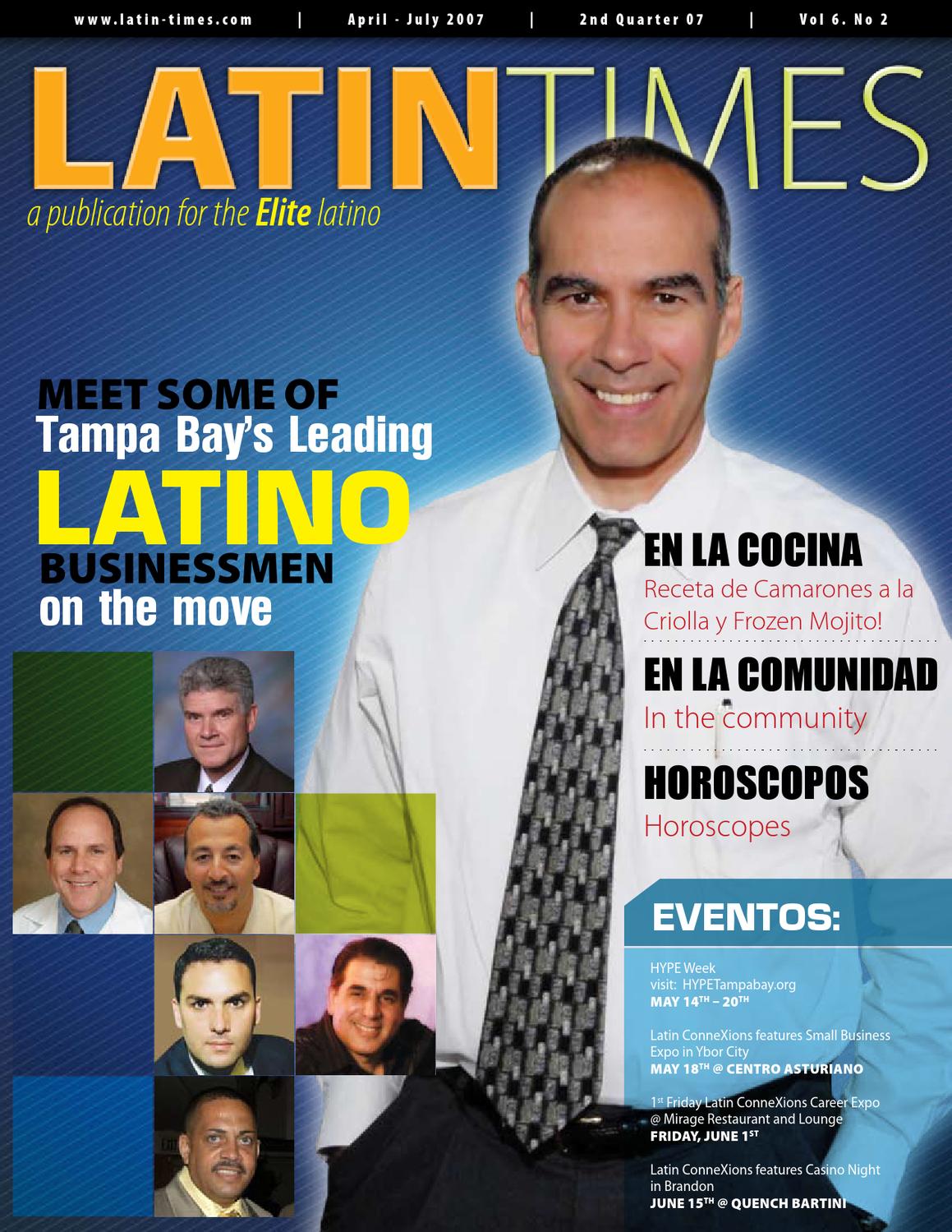 Latin Times Magazine 2nd Qtr 2007 by Latin Times Media, Inc. - Issuu