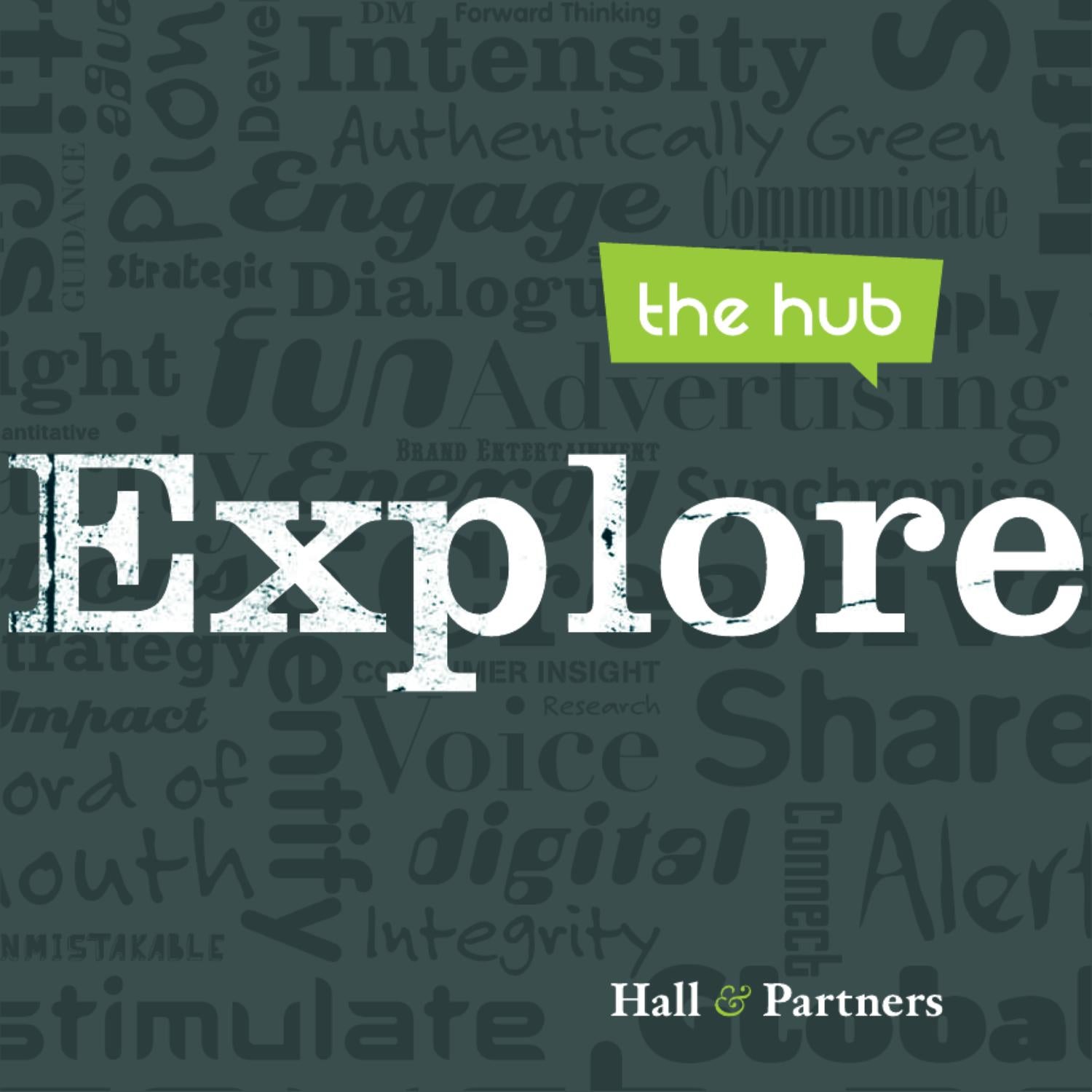 Explore The Hub by Hall & Partners - Issuu