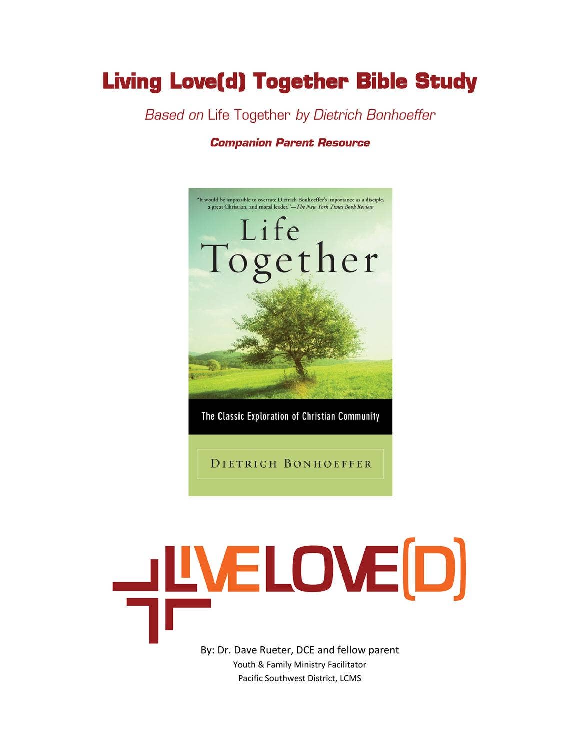 Parent Resource: Living Love(d) Together by LCMS Youth Ministry - Issuu