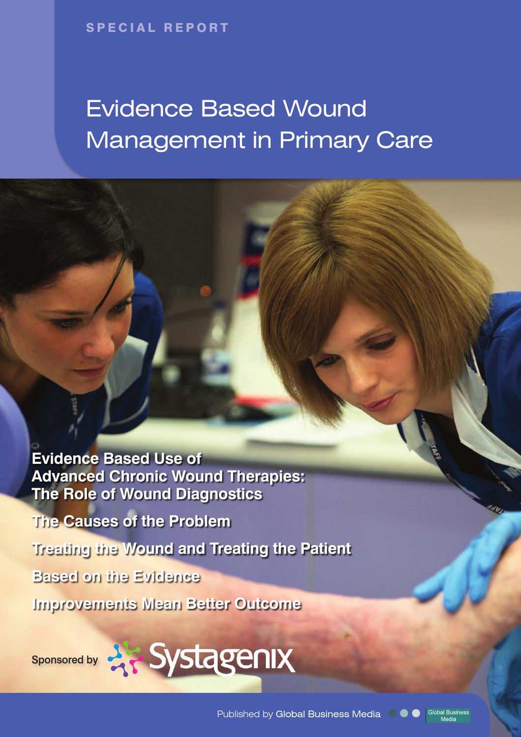 Special Report – Evidence Based Wound Management in Primary Care by The ...