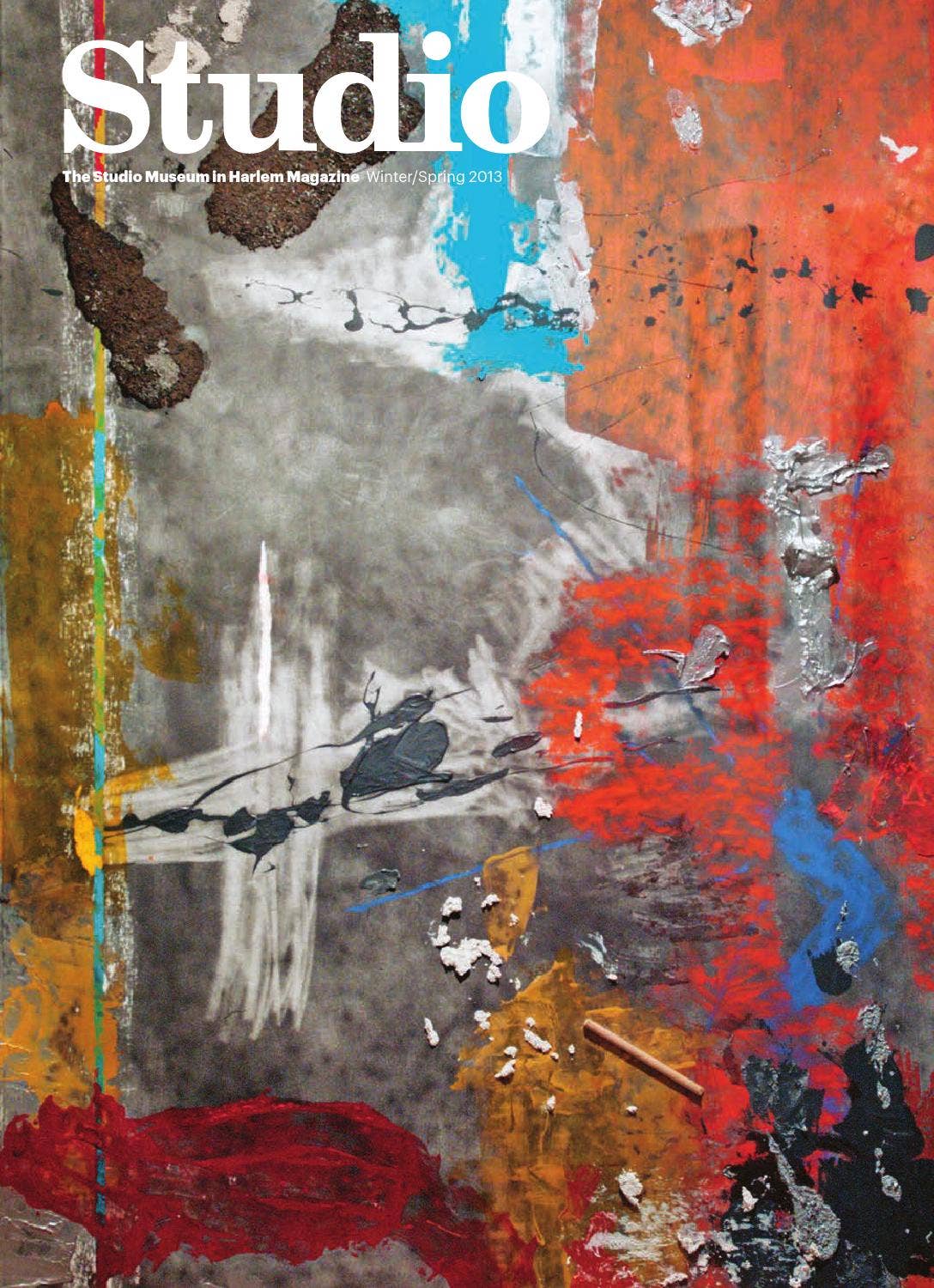 Studio magazine (Winter/Spring 2013) by The Studio Museum in Harlem - Issuu