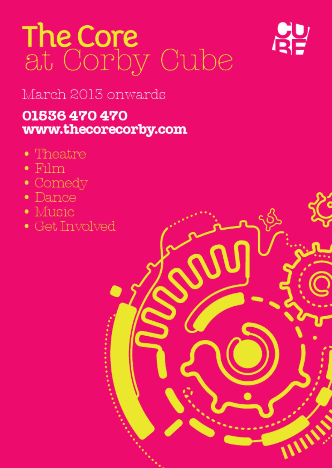 The Core At Corby Cube Summer Brochure 2013 by RoyalDerngate - Issuu