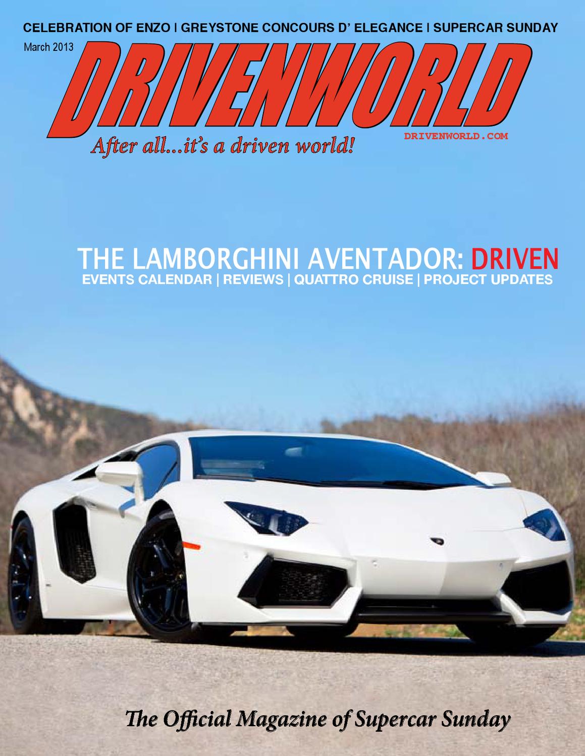 Driven World March 2013 Issue by Driven World Magazine- The official ...